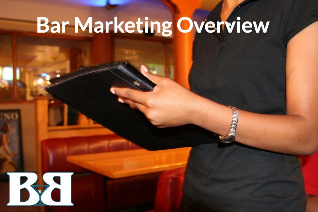 Bar Marketing Overview : Strategies for Marketing a Bar